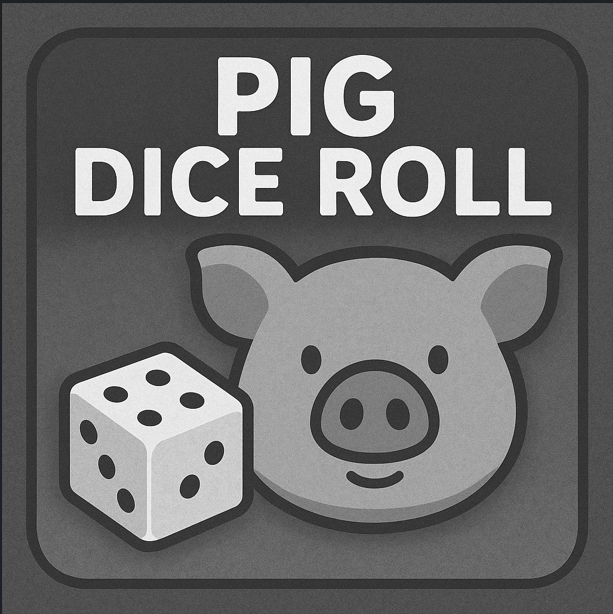 Pig Dice Roll Game by ZYLO-X STUDIOS