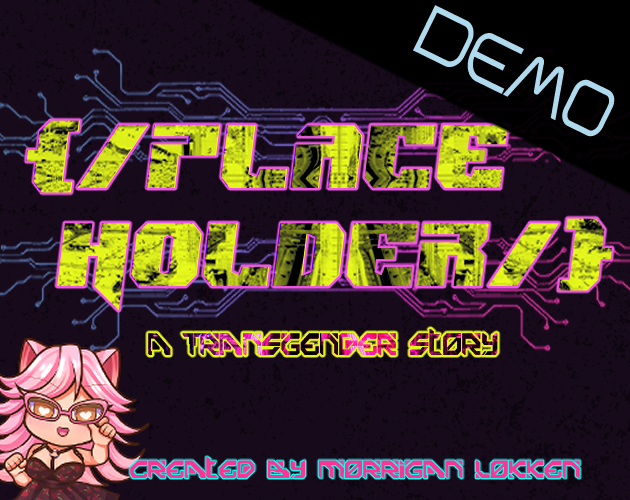 {/PLACEHOLDER/} Demo Version by Morrigan~Lokken
