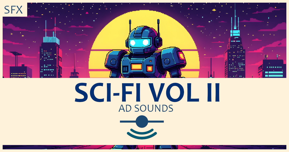 Sci-Fi Sounds Volume II by AD Sounds