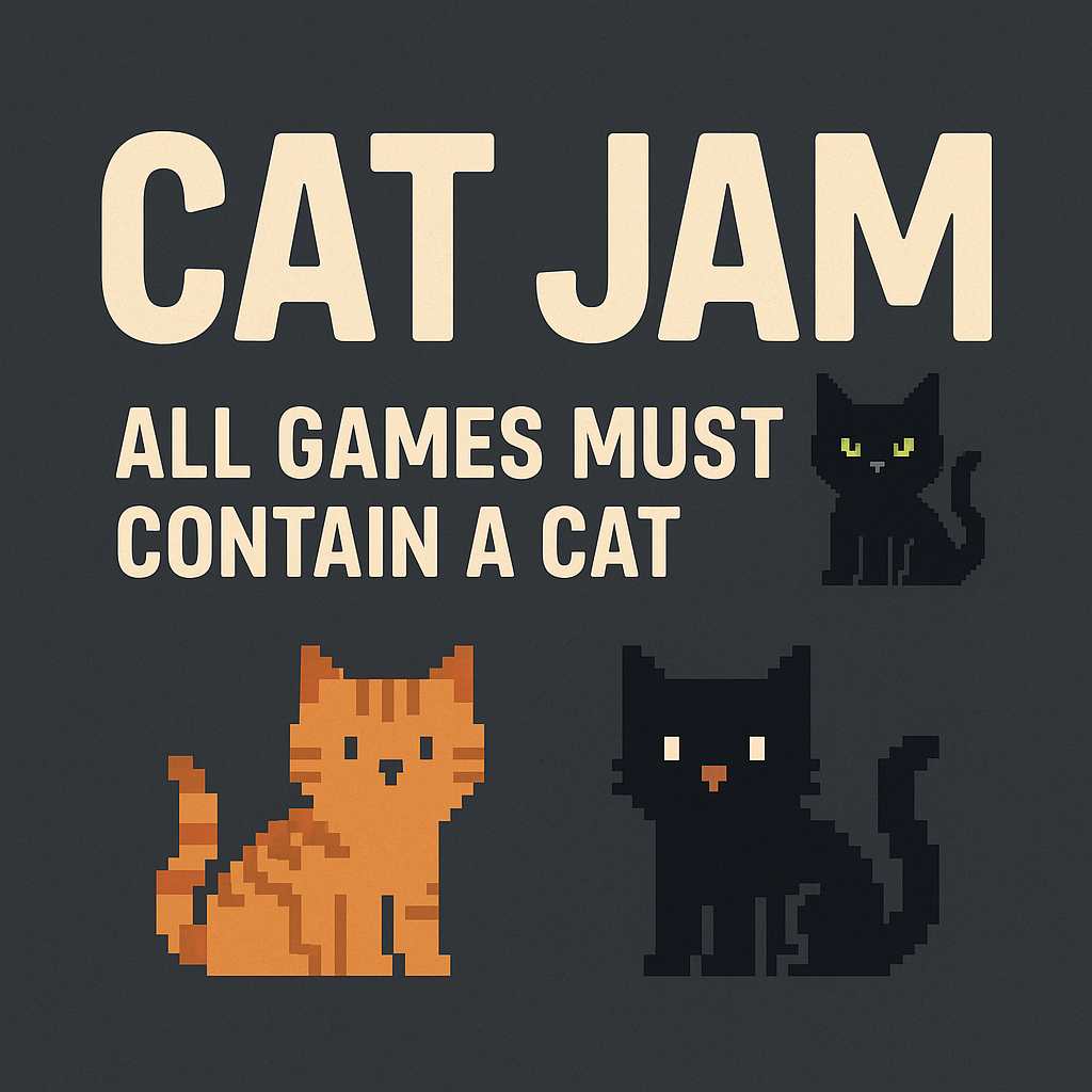 CAT JAM is Live – Make a Game About a Cat. Any Cat. Any Genre. - itch.io