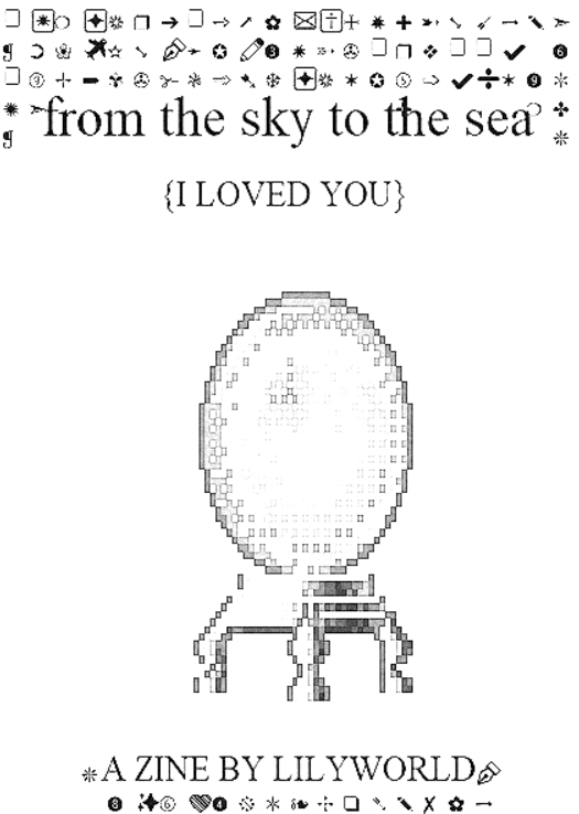 FROM THE SKY TO THE SEA- a zine by lilyworld
