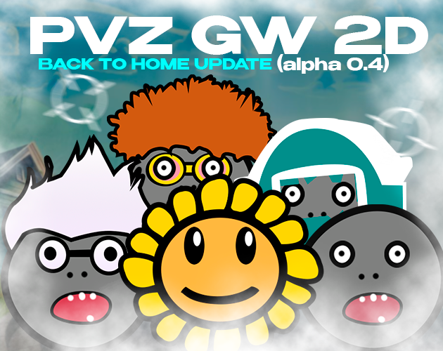 PVZ GW 2D 0.4(REUPLOAD) by Denarser More