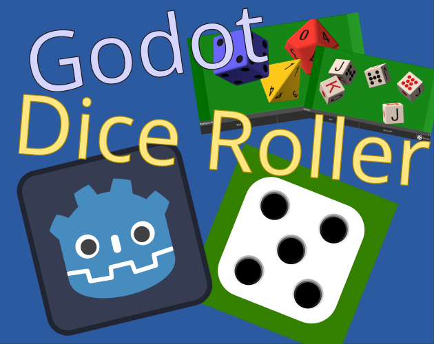 Godot Dice Roller by vokimon