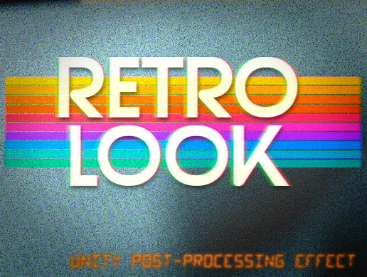 [Unity Asset] Retro Look by Limitless Development