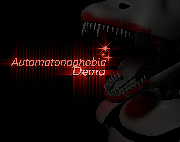 Automatonophobia Demo by MhmetDev