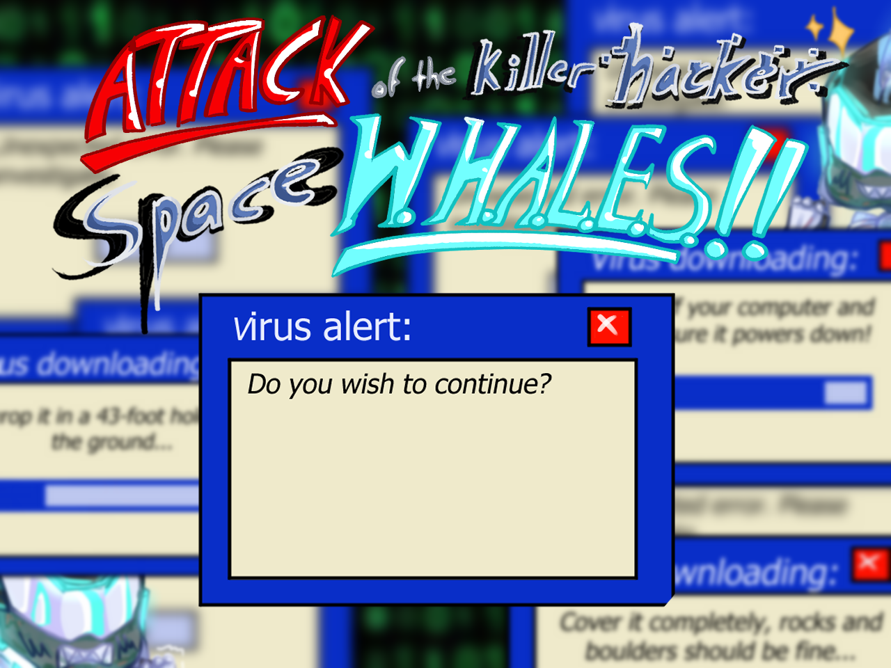Attack of the Killer Hacker Space W.H.A.L.E.S.!! by Warksman