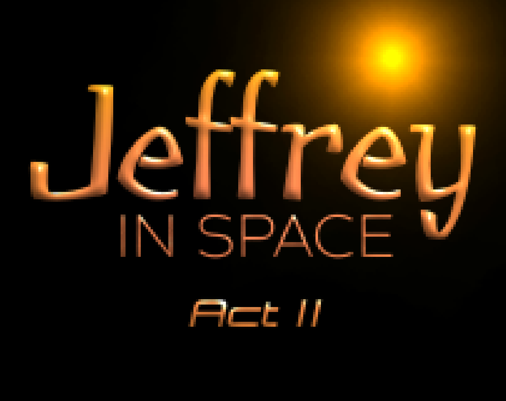 Jeffrey In Space - Act II by FocusHillGames