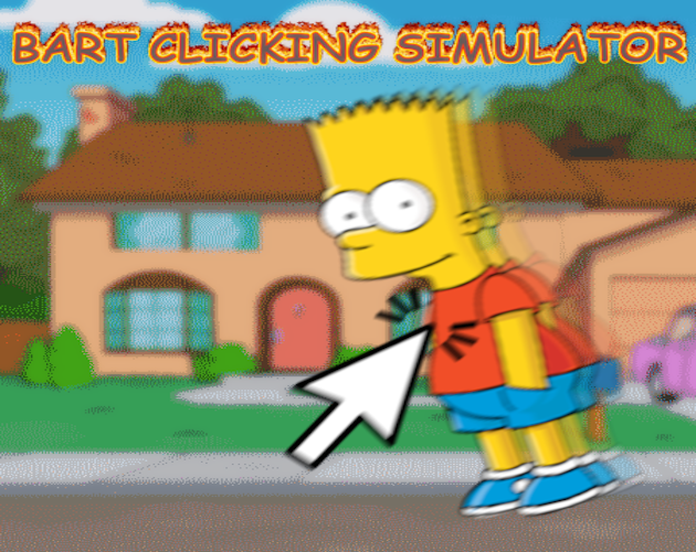 BART CLICKING SIMULATOR by RoPro