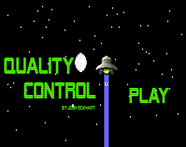 Quality Control | A Cow Abduction Game by Josh Eckhart