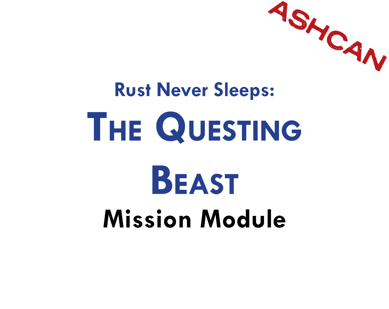 Mission Module: The Questing Beast (Ashcan) by Backwards Tabletop