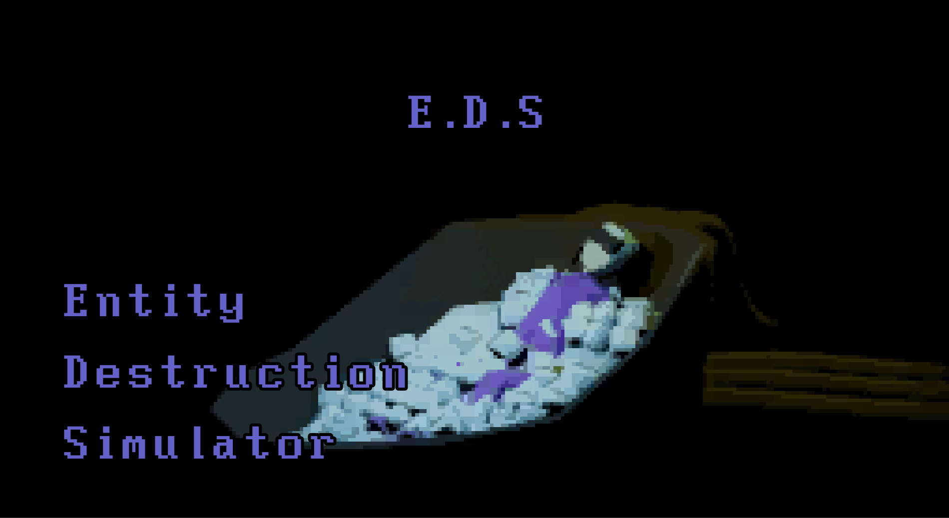 Entity Destruction Simulator by Uroko
