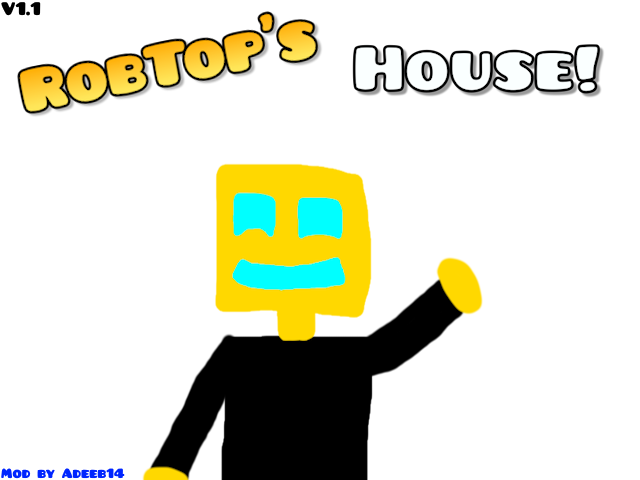 RobTop's House! by Adeeb14