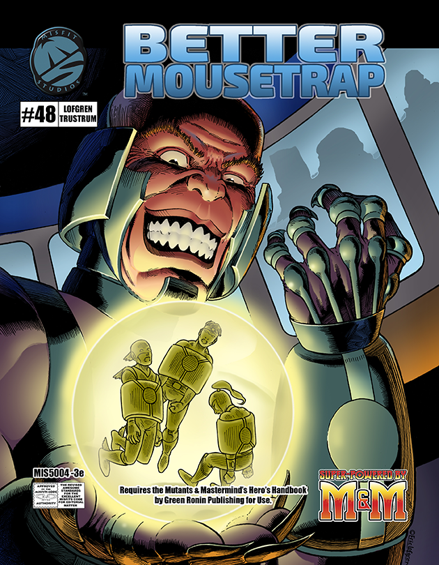 Better Mousetrap 3e by Misfit Studios