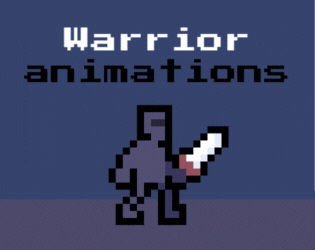 Warrior animations. by Making2D