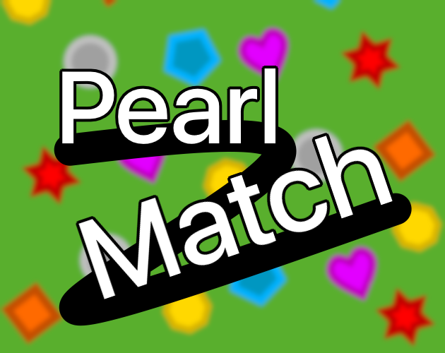 Pearl MATCH by Estradel, LamaHD, Ichs2r, Nicoblabla