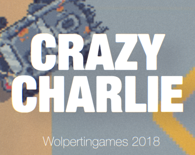 Crazy Charlie by Wolpertingames