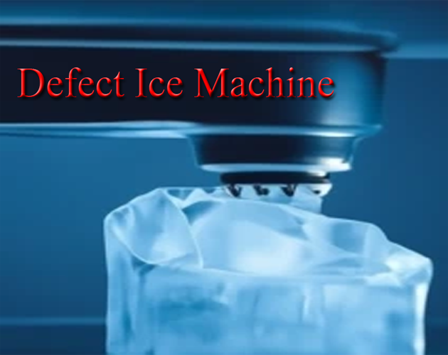 Defect Ice Machine by Bardon