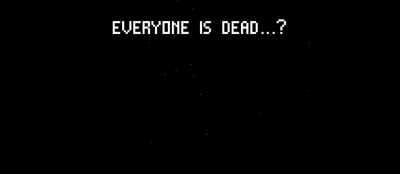 EVERYONE IS DEAD...? by Atomic Toilet