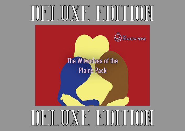The Wifwolves of the Plains Pack: Deluxe Edition (18+) by The Shadow Zone