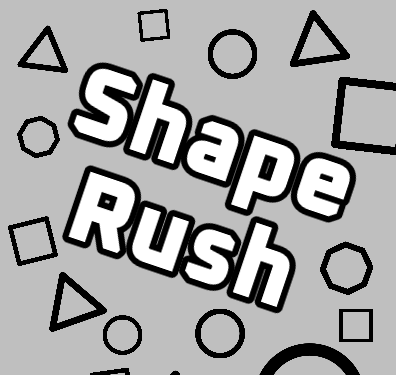 Shape Rush by ζ.