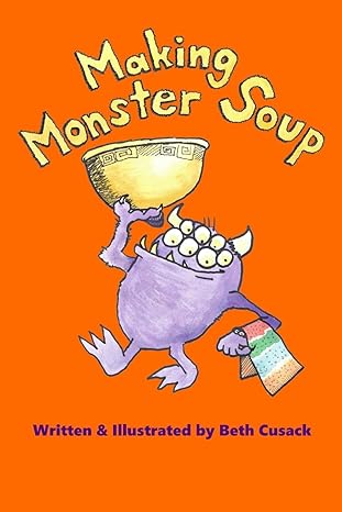 Making Monster Soup - Kid's book I wrote & illustrated - itch.io