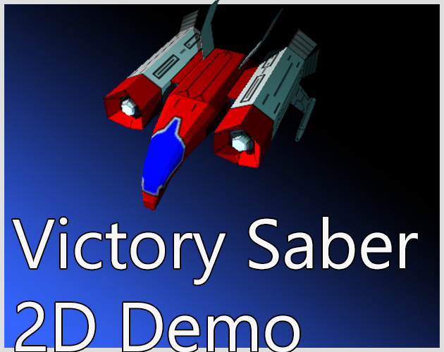 Victory Saber 2D Demo by lyh1win
