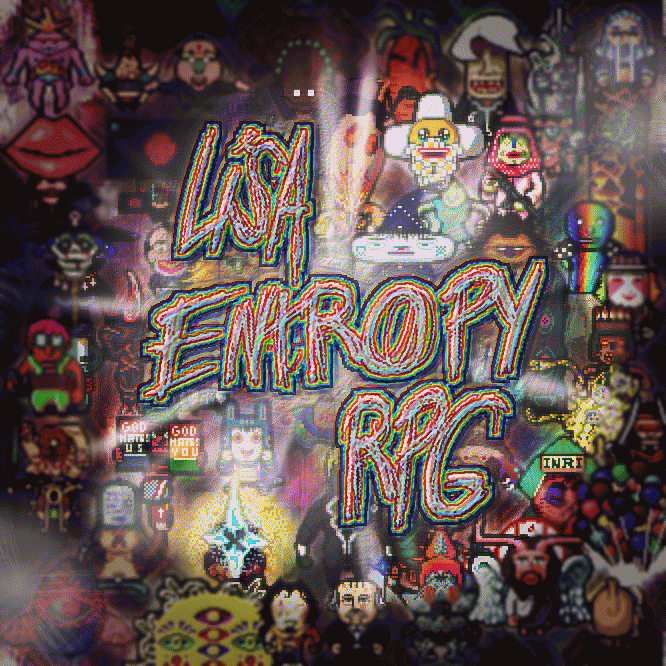 LISA. ENTROPY. RPG. by okello20204, Sie, toronacu, bluemanx3o