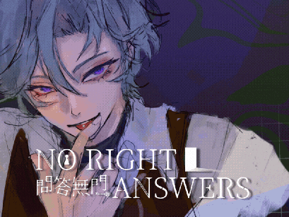No Right Answer-問答無門- [DEMO] by drunk-mantis