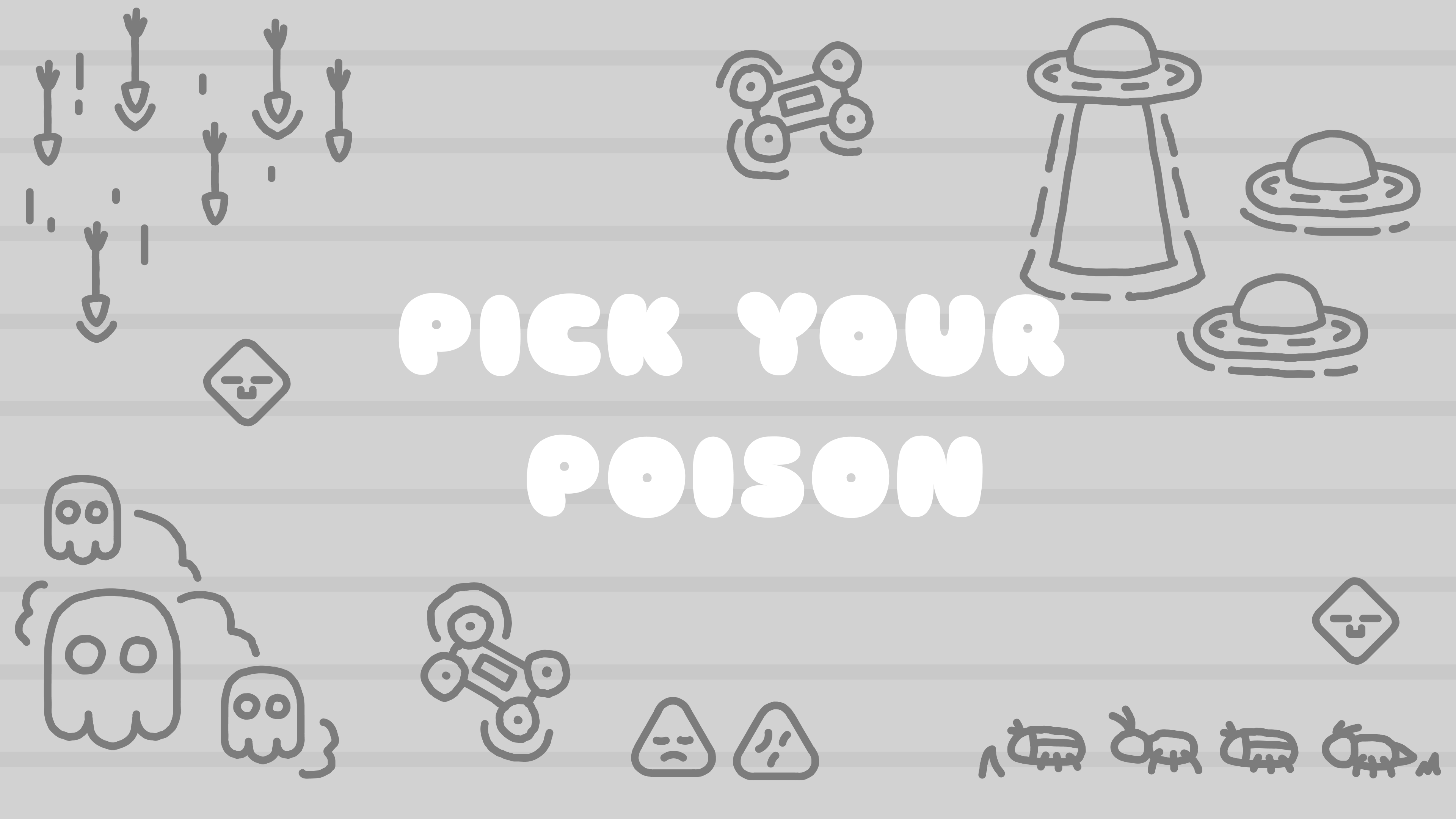 Pick Your Poison by GriffinStudio
