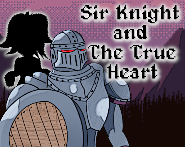 Sir Knight and The True Heart by Penguin Garden