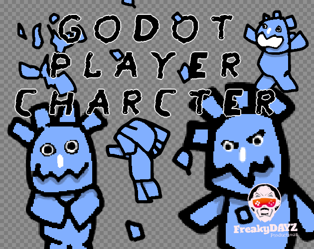 GODOT PLAYER SPRITE by FreakyDAYZ