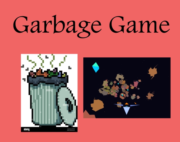 Garbage game! by CalistaInteractive