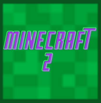 Minecraft 2 by BatataAgiota125