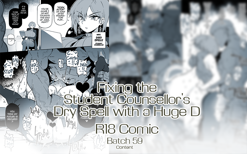 Fixing the Student Counsellor's Dry Spell with a Huge D R18 Comic by Fuya