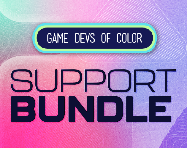 Game Devs of Color Support Bundle - itch.io