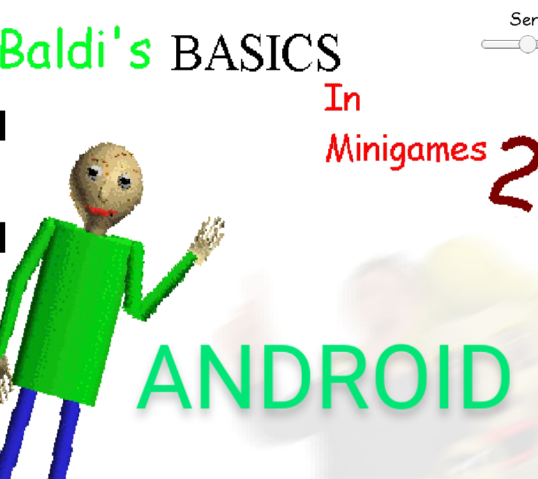 NEW GAME OUT!!! (Baldi's basics in mini games 2 Android port) - itch.io