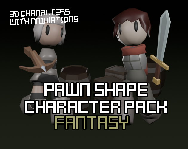 Fantasy Pawn Shape 3D Character Pack by TheRulerMeasure