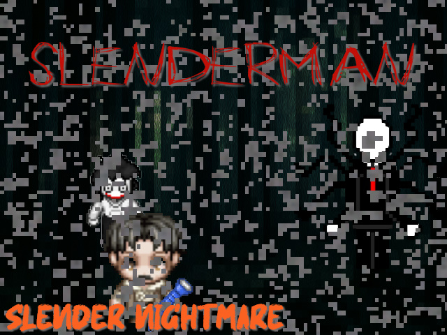SlenderMan (Slender Nightmare Version) by Slender Nightmare
