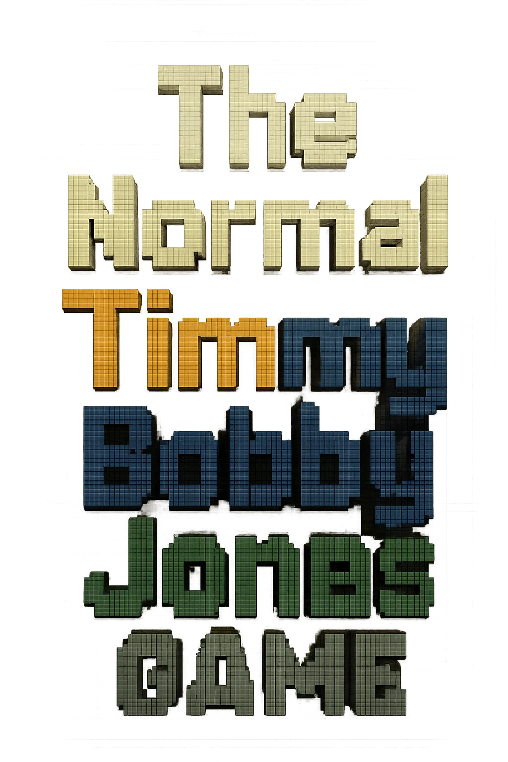 Backup+Credits Drama - The Normal Timmy Bobby Jones Game by HumanMicrobe218