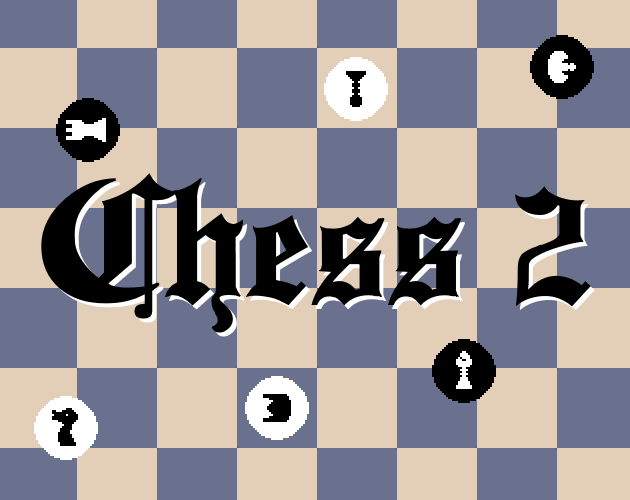 Chess 2 by SomePinkOtter