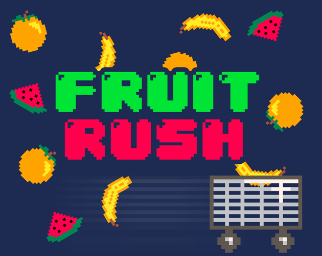 Fruit Rush (60mn Gamejam) by RealBurger