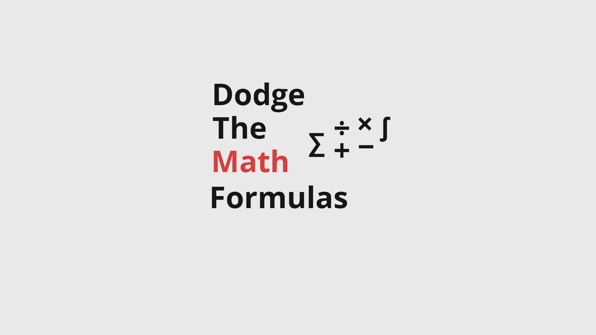 Dodge The Math Formulas by PartyPancakes