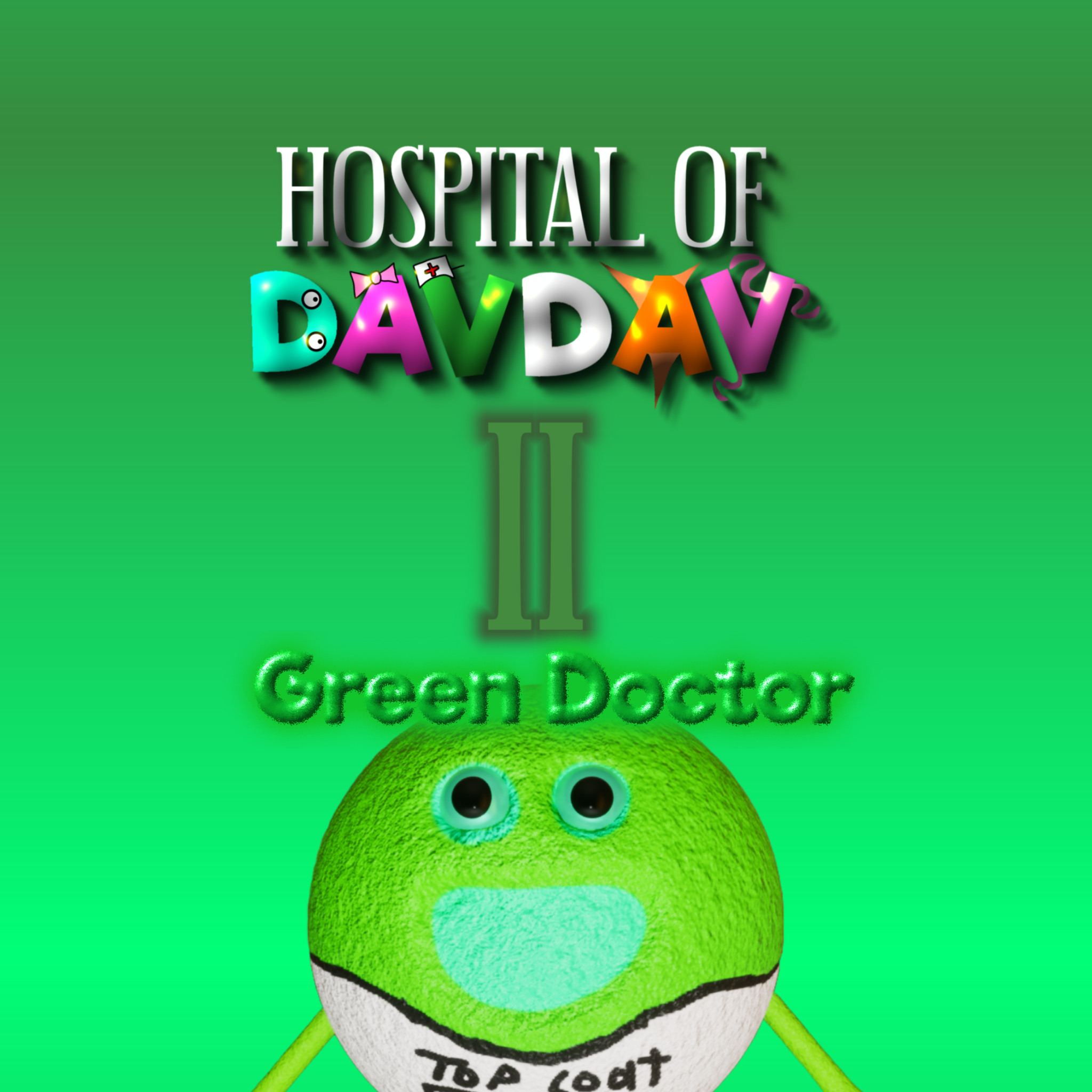 Hospital of Davdav 2: Green Doctor by Hexadrip Studios