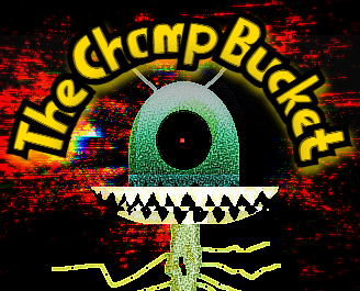 The Chomp Bucket by aJumpyGuy