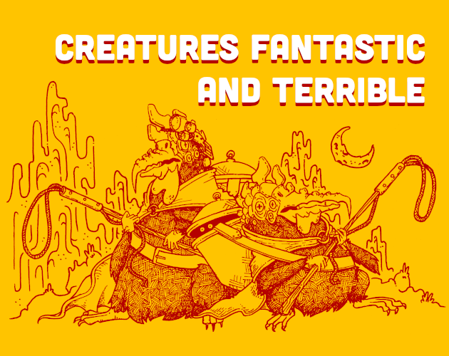 Creatures Fantastic and Terrible by metalsnail