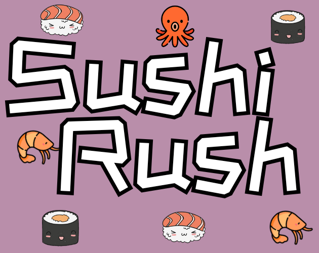I SAVED my game MISSING a game jam Deadline - Sushi Rush by ...