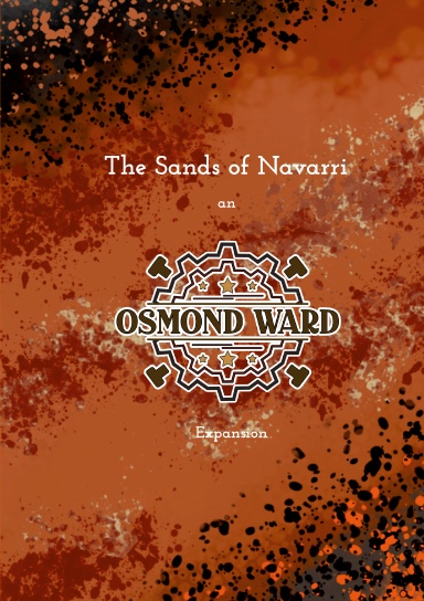 The Sands of Navarri: An Osmond Ward Expansion and Setting by Chiyoko