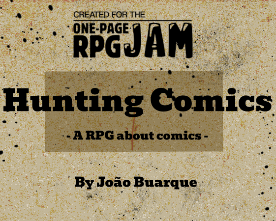 Hunting Comics - A RPG about comics - by Fox Tracy