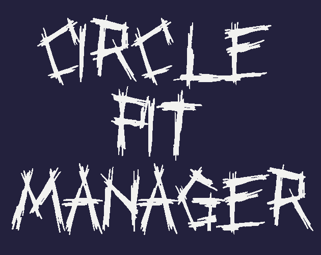 Circle Pit Manager by PlagueDox, nickmuse, Kupo6x