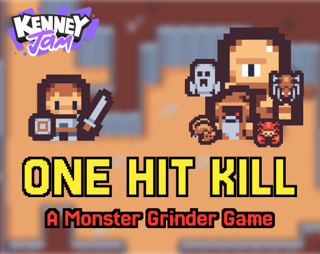 One Hit Kill - Monster Grinder by Luise Rivaldo for Kenney Jam 2025 ...